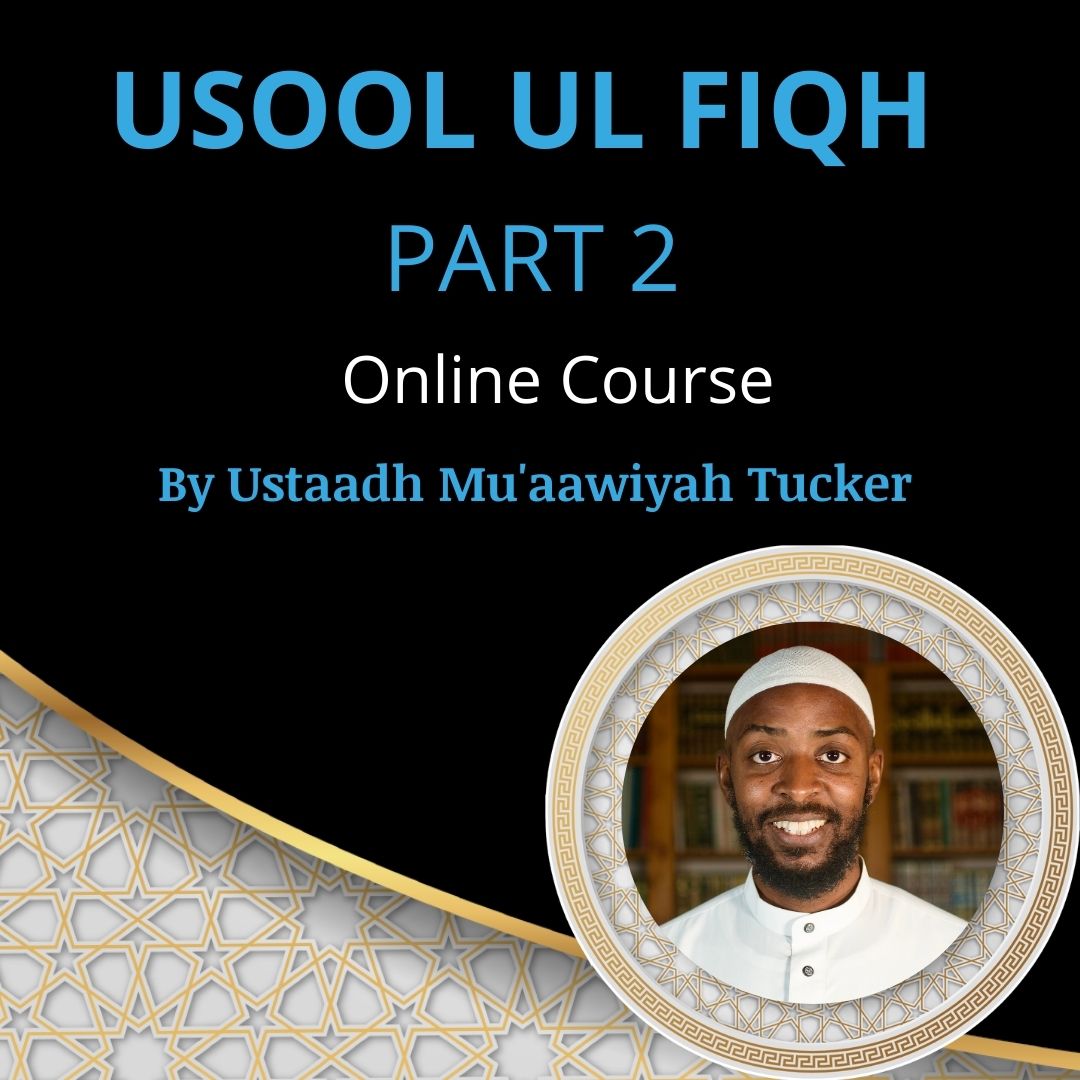 Usool ul Fiqh part 2 - Meta Madeenah