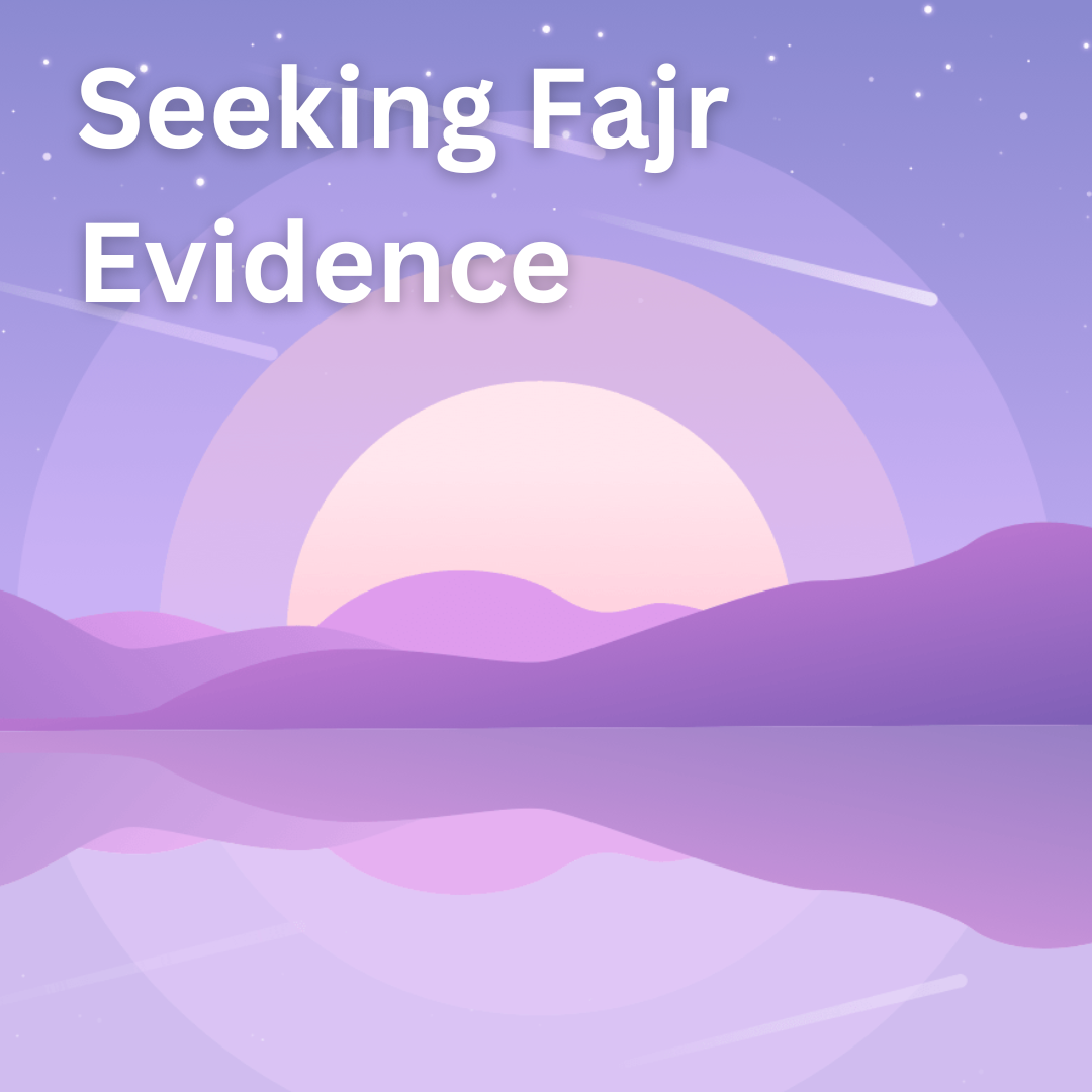Seeking Fajr Evidence - Meta Madeenah